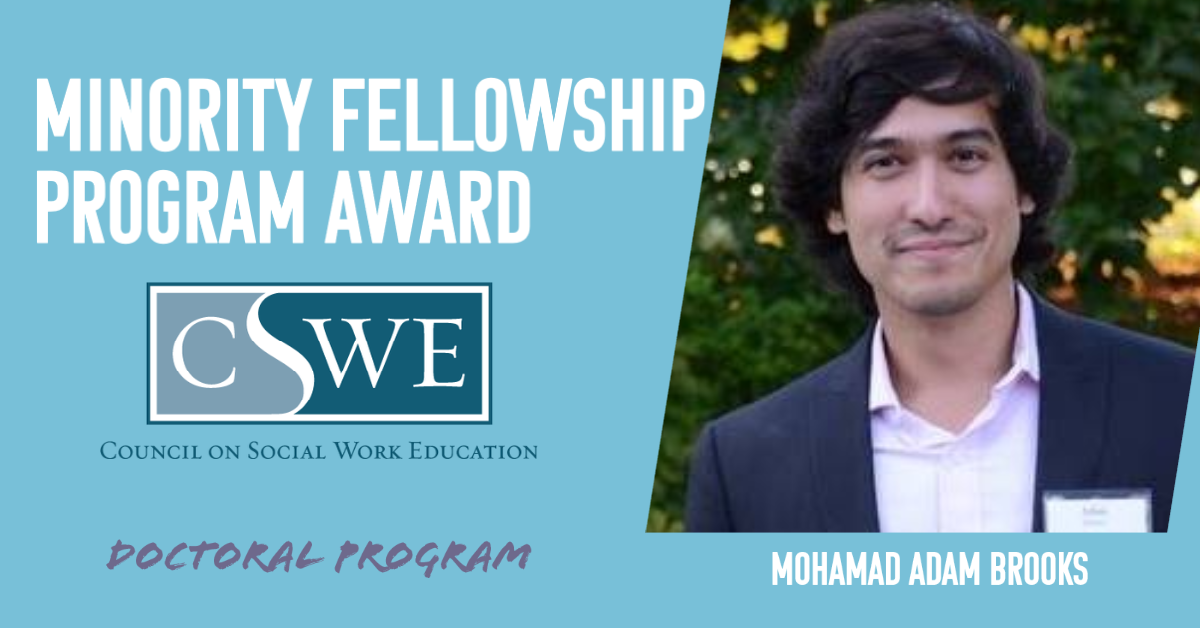 Mohamad Adam Brooks Awarded CSWE MFP Doctoral Fellowship | Social ...