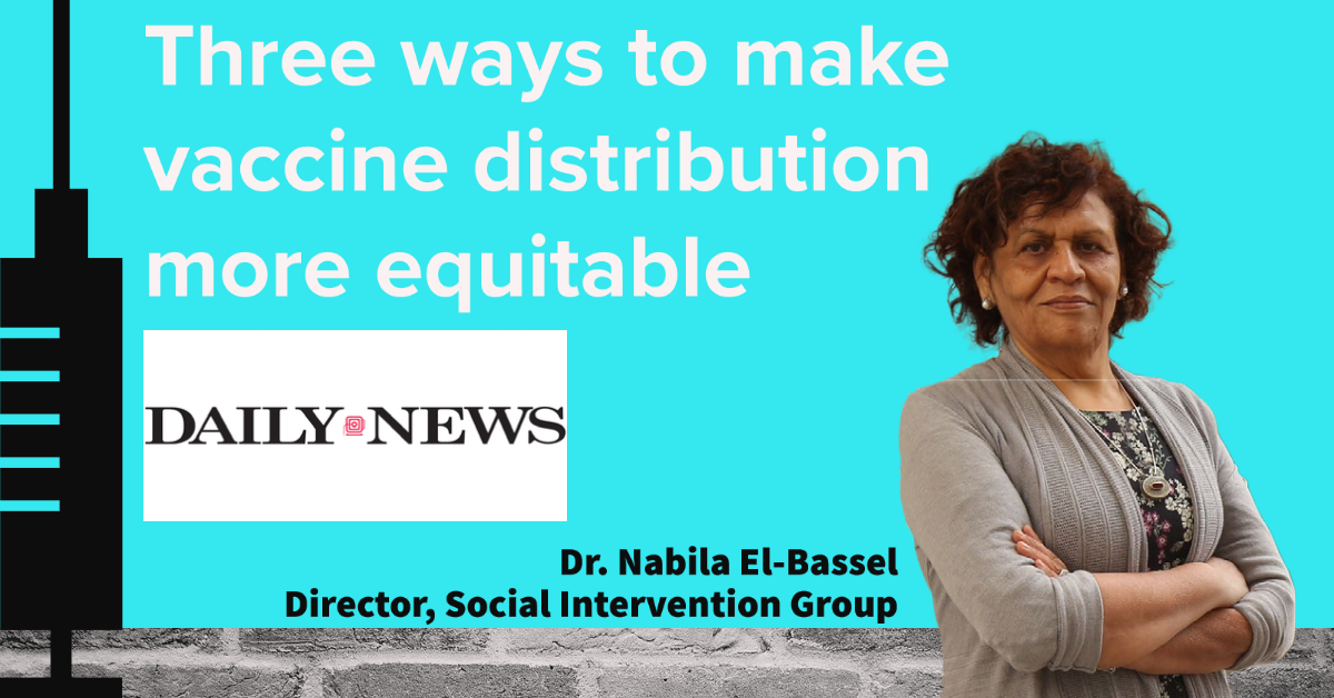 Three ways to make vaccine distribution more equitable: Dr. El-Bassel's ...